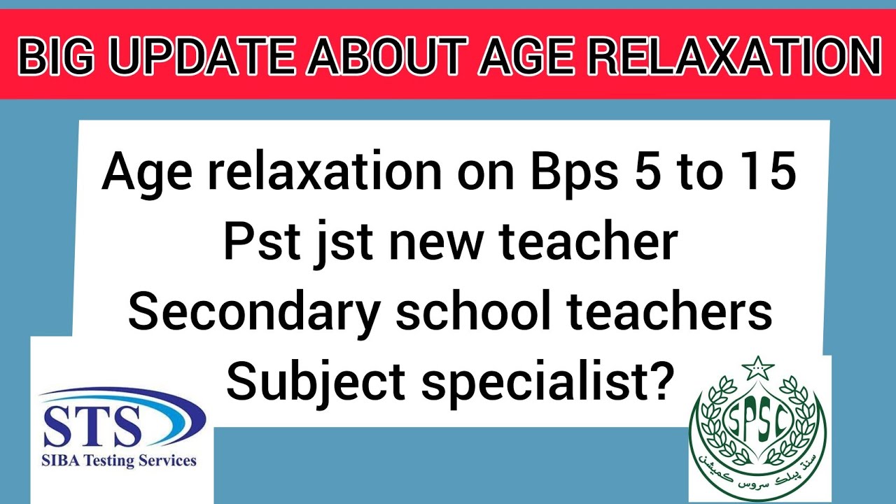 Age Relaxation For SST and Subject Specialist Jobs Bps 5 to 15 and pst ...
