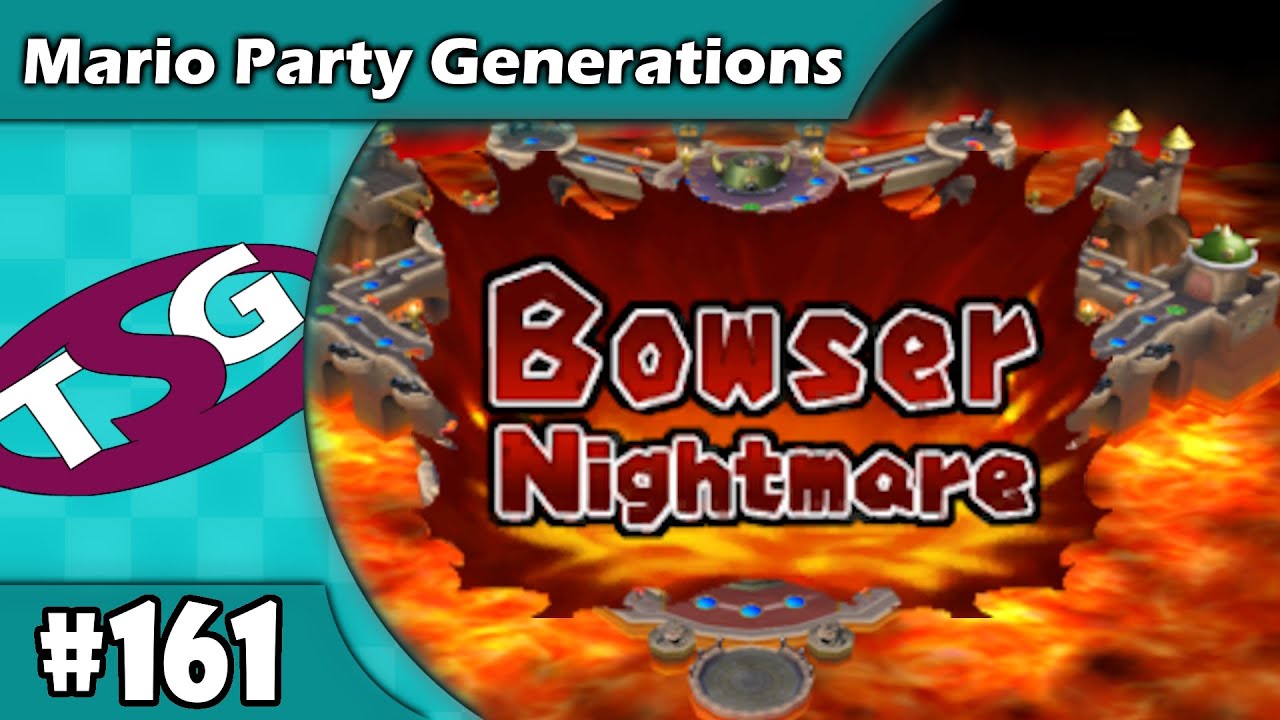 Bowser Nightmare Begins - Mario Party Generations (#161) - YouTube