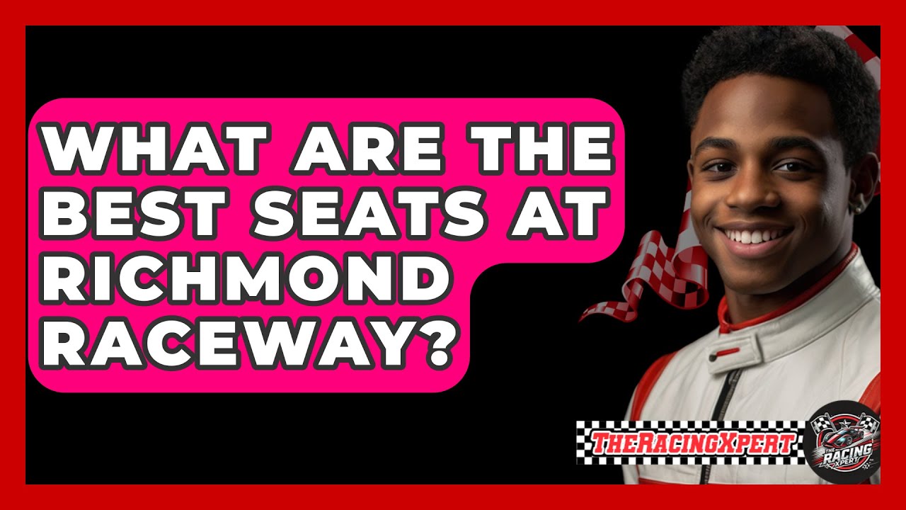 What Are The Best Seats At Richmond Raceway? - The Racing Xpert - YouTube