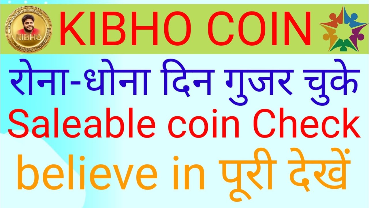 kibho coin New update/kexchange ready to work/B.C.T Loca exchange ...