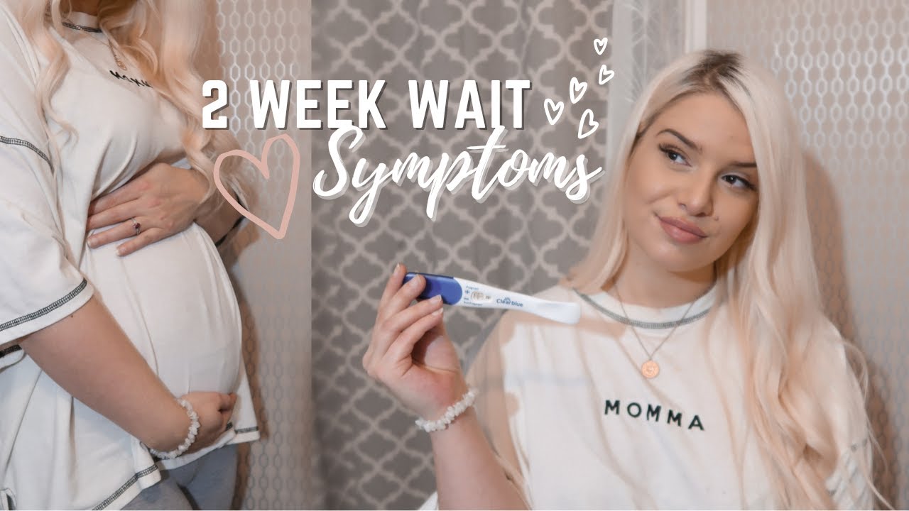 EARLIEST PREGNANCY SYMPTOMS | 2 week wait pregnancy symptoms 1-13dpo ...