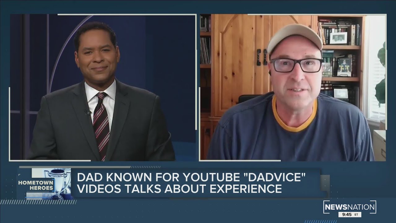 'Dad, how do I?' Father know for YouTube 'dadvice' videos talks about ...