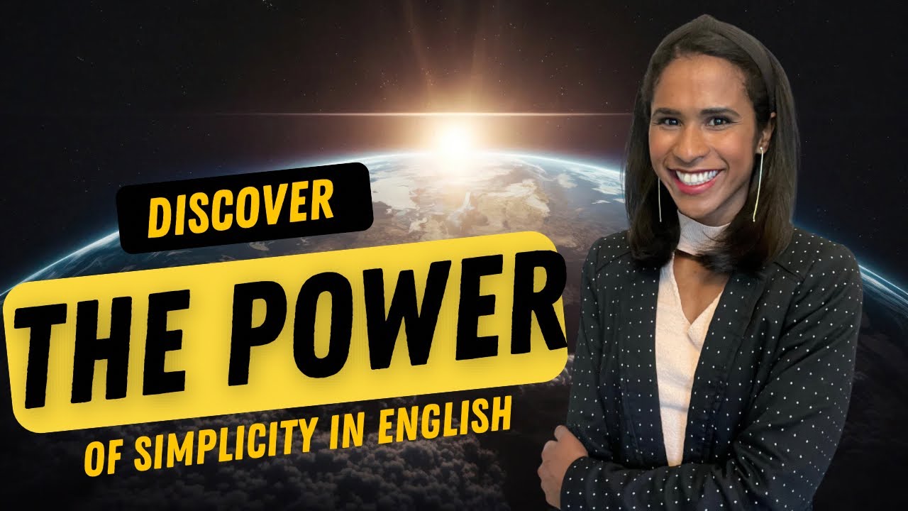 Mastering English: Embracing Simplicity in Communication - YouTube