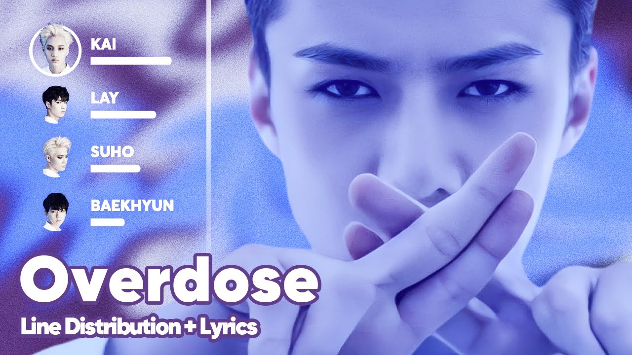 EXO - Overdose (중독 ) (Line Distribution + Lyrics Karaoke) PATREON ...
