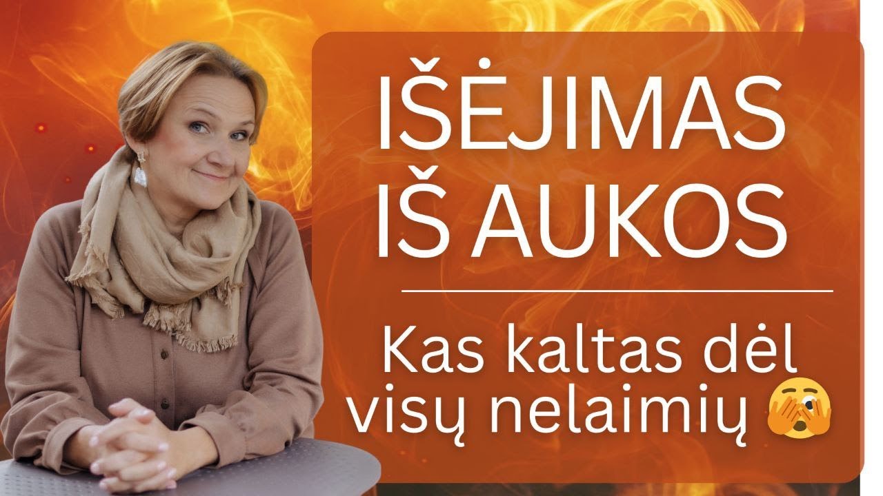 Išėjimas iš aukos: arba kas kaltas dėl visų nelaimių?Kodėl gyvenime ...