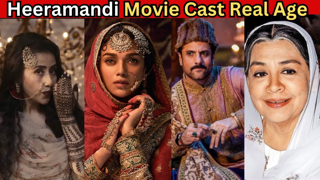 Heeramandi - Movie Star Cast Real Name & Age || Sanjay Leela Bhansali ...