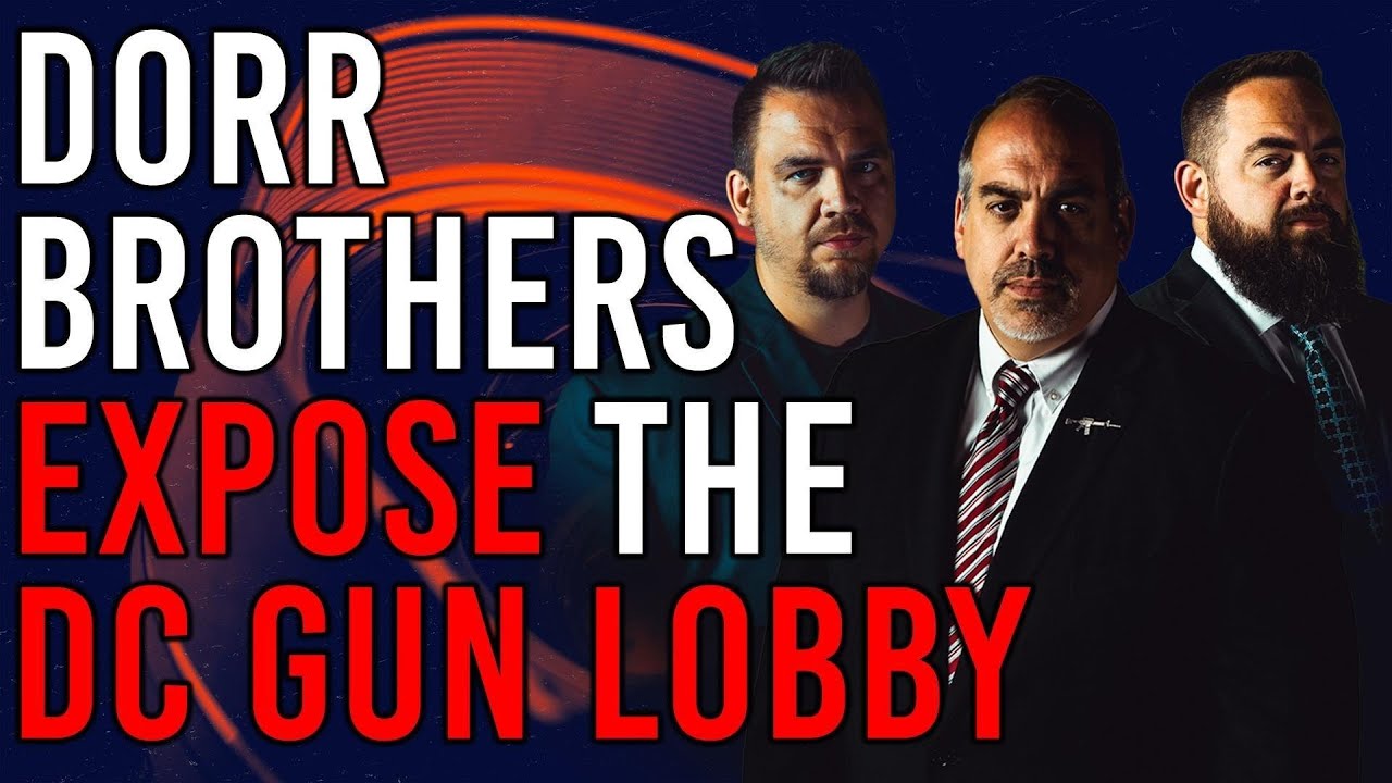 Dorr Brothers Expose the DC Gun Lobby - YouTube