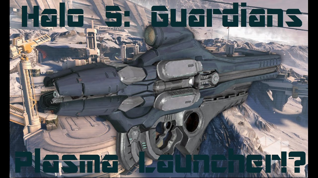 Halo 5 Plasma Launcher!? - YouTube