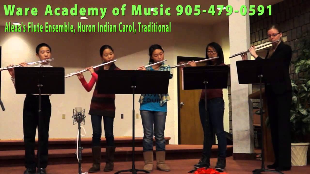 Ware Academy of Music Flute Ensemble, Huron Indian Carol - YouTube