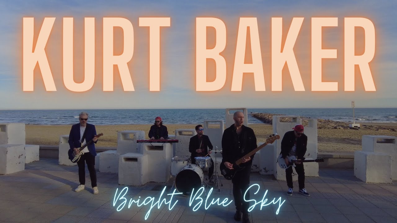 KURT BAKER - BRIGHT BLUE SKY (OFFICIAL VIDEO) - YouTube