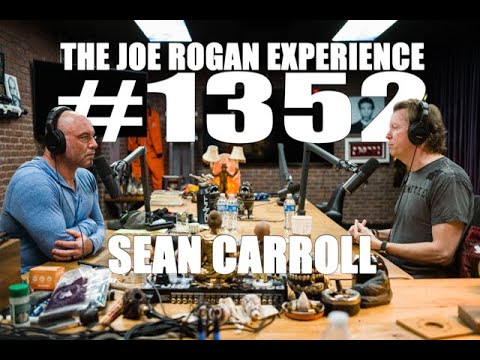 Joe Rogan Experience #1352 - Sean Carroll