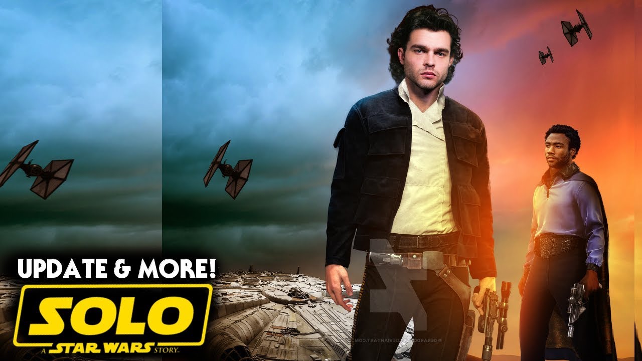 Han Solo Movie Exciting Update! Trailer & More (Solo A Star Wars Story ...