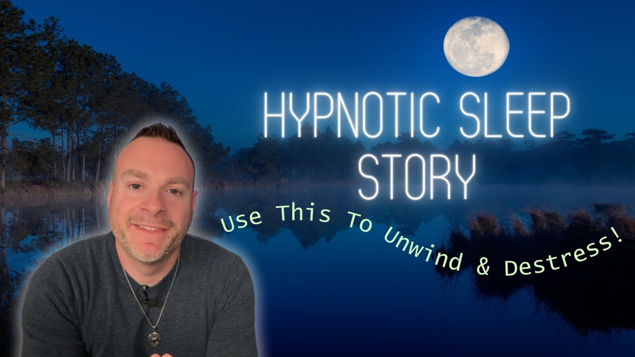 Hypnotic Sleep Story: Destress & Calm Your Mind - YouTube