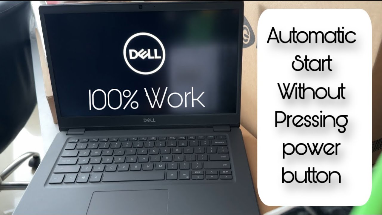 Solved | Dell Laptop Auto Start Without Pressing Power Button - YouTube