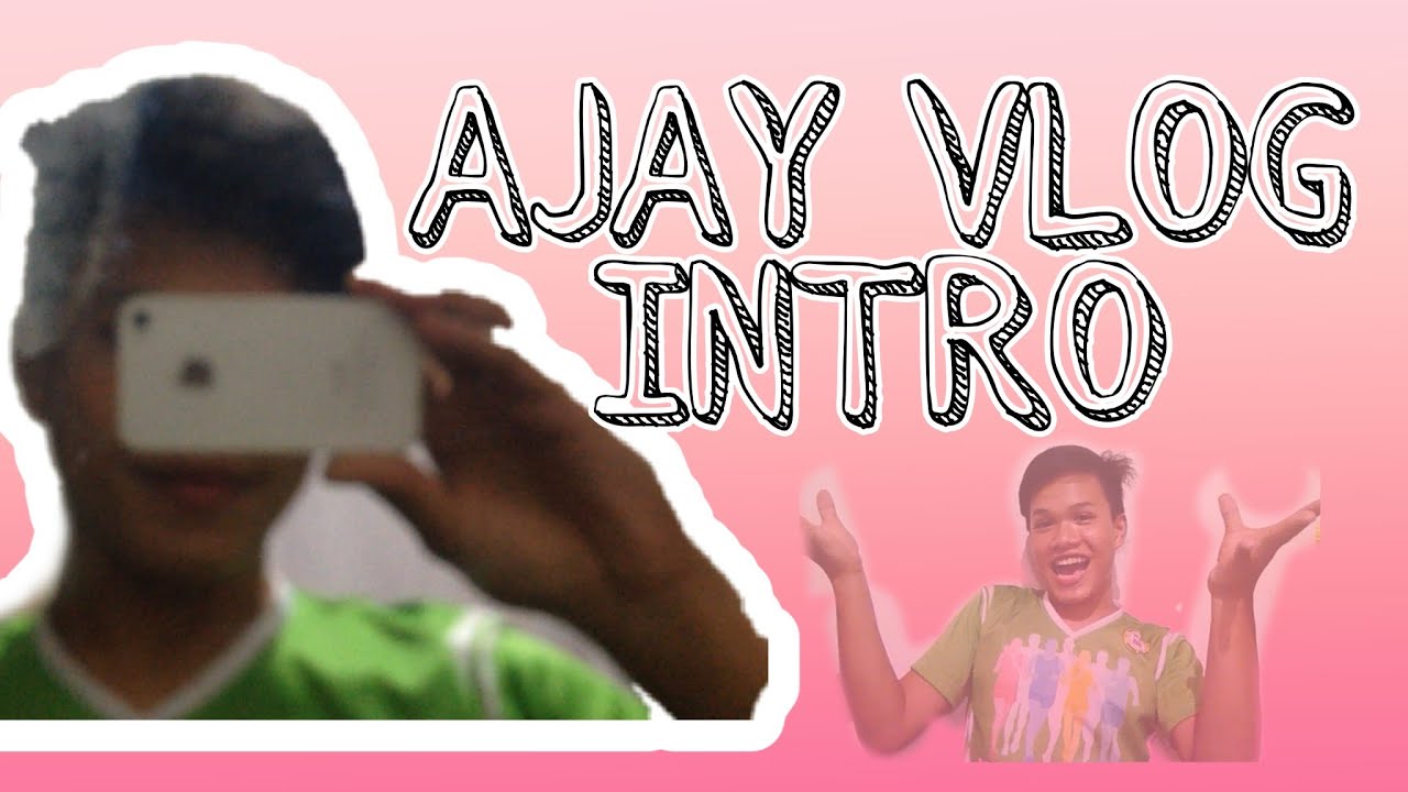 AJAY VLOG INTRO !! SUBSCRIBE !! LIKE AND SHARE !! - YouTube