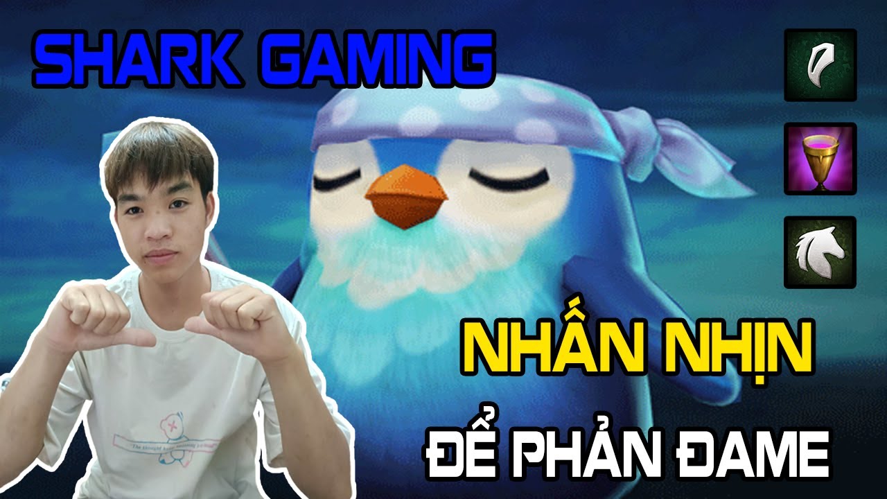 Shark Gaming -nổ hũ TFT - NHẤN NHỊN ĐỂ PHẢN ĐAME - YouTube
