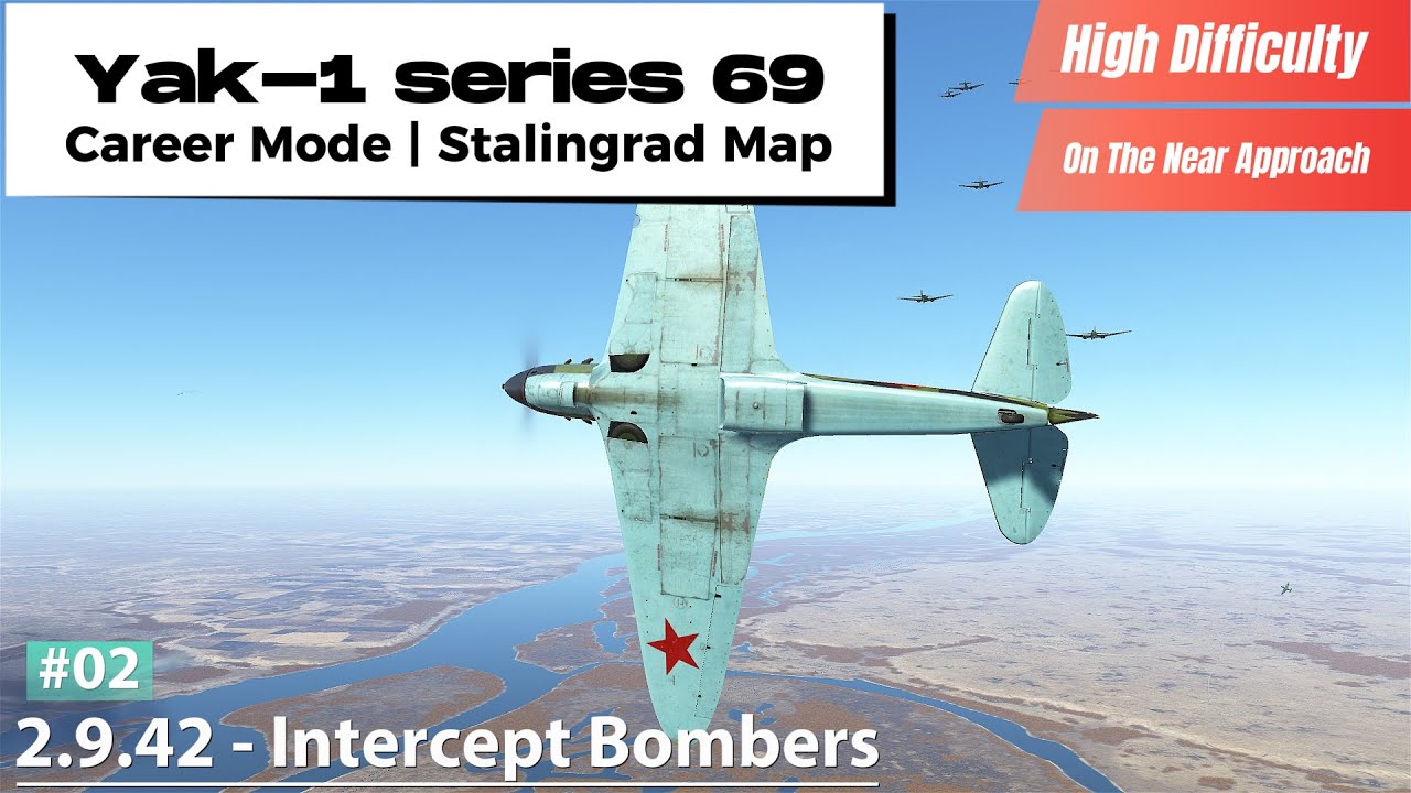 Yakovlev Yak-1 Career #2 Intercept Bombers | IL-2 Great Battles ...