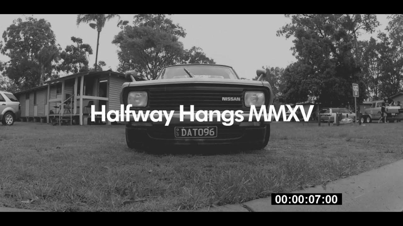 Halfway Hangs MMXV - YouTube
