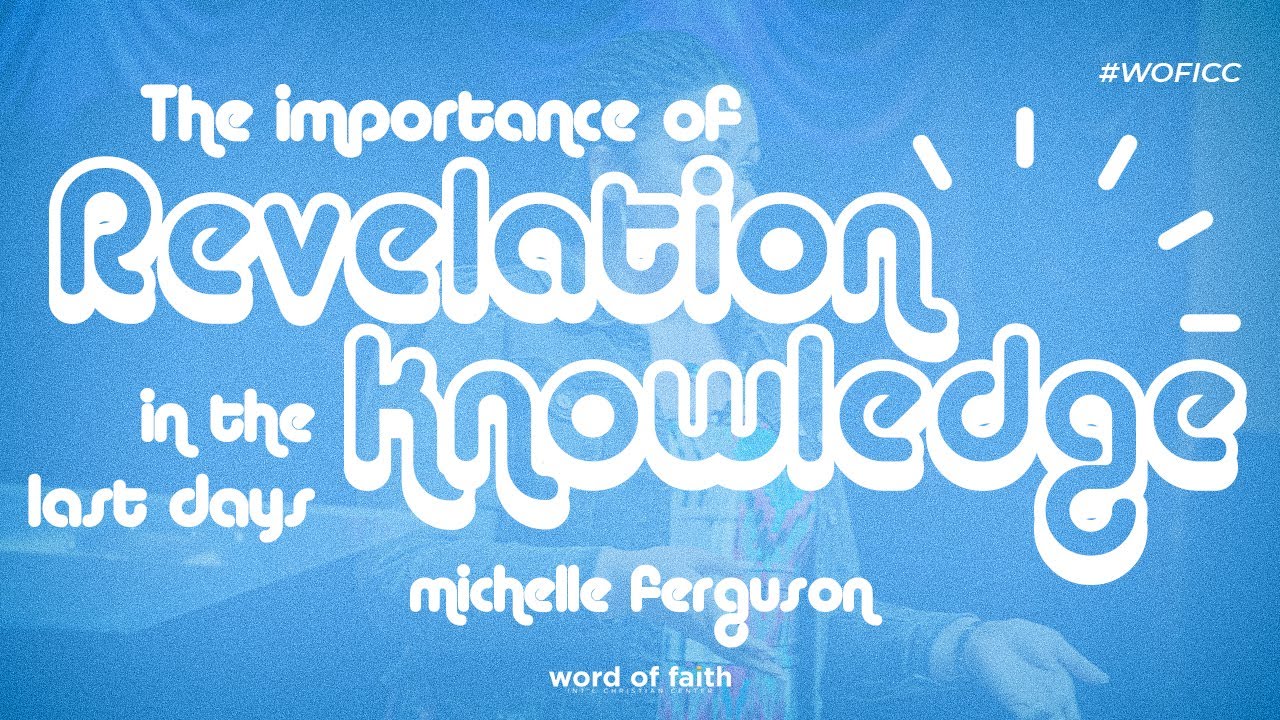 The importance of Revelation Knowledge in the Last Days | Pastor ...
