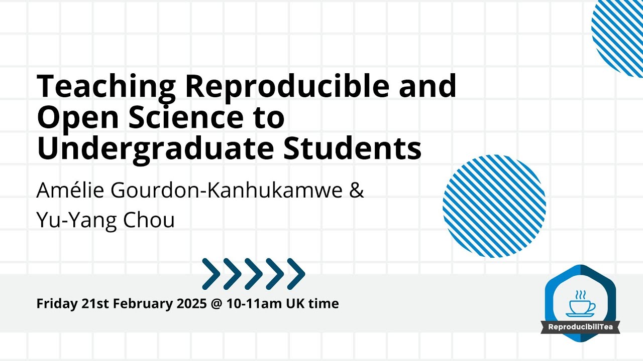 ReproducibiliTea Feb '25 – Teaching Reproducible and Open Science to ...