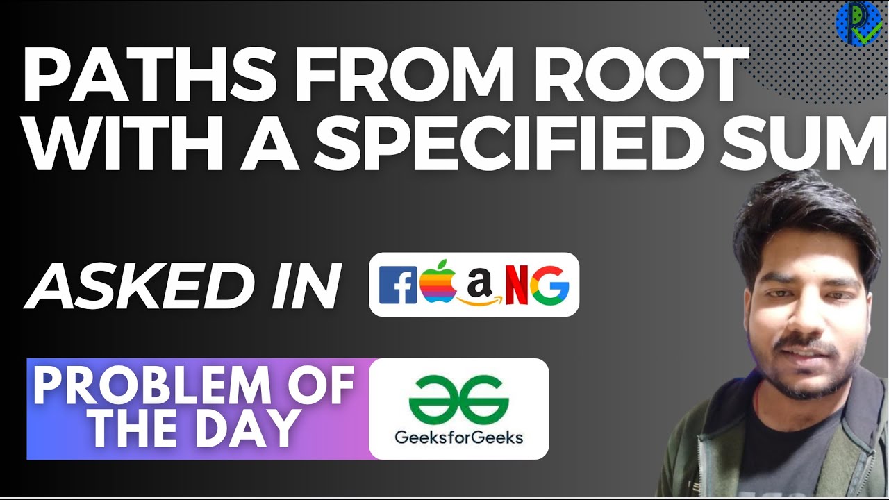 Paths from root with a specified sum | Placements Ready - YouTube