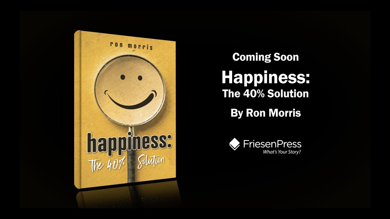 Happiness: The 40% Solution - Coming Soon - YouTube