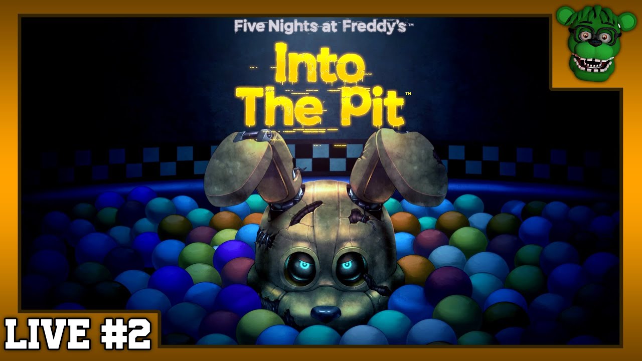 AndrewJohn100 STREAMS Five Nights at Freddy's: Into The Pit! [#2] - YouTube