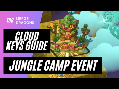 Merge Dragons Jungle Camp Event Cloud Keys Guide ☆☆☆ - YouTube