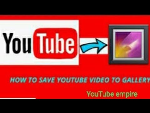 How to save YouTube videos in gallery - YouTube