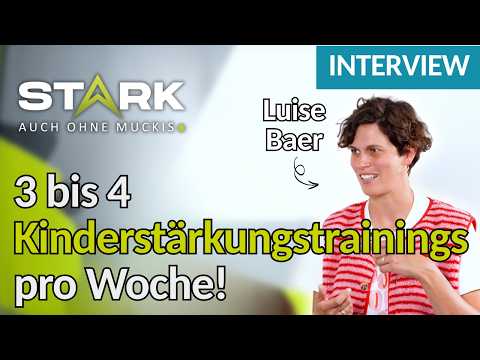 Erfolgsinterview: Luise Baer gibt 3 bis 4 Kinderstärkungstrainings pro Woche
