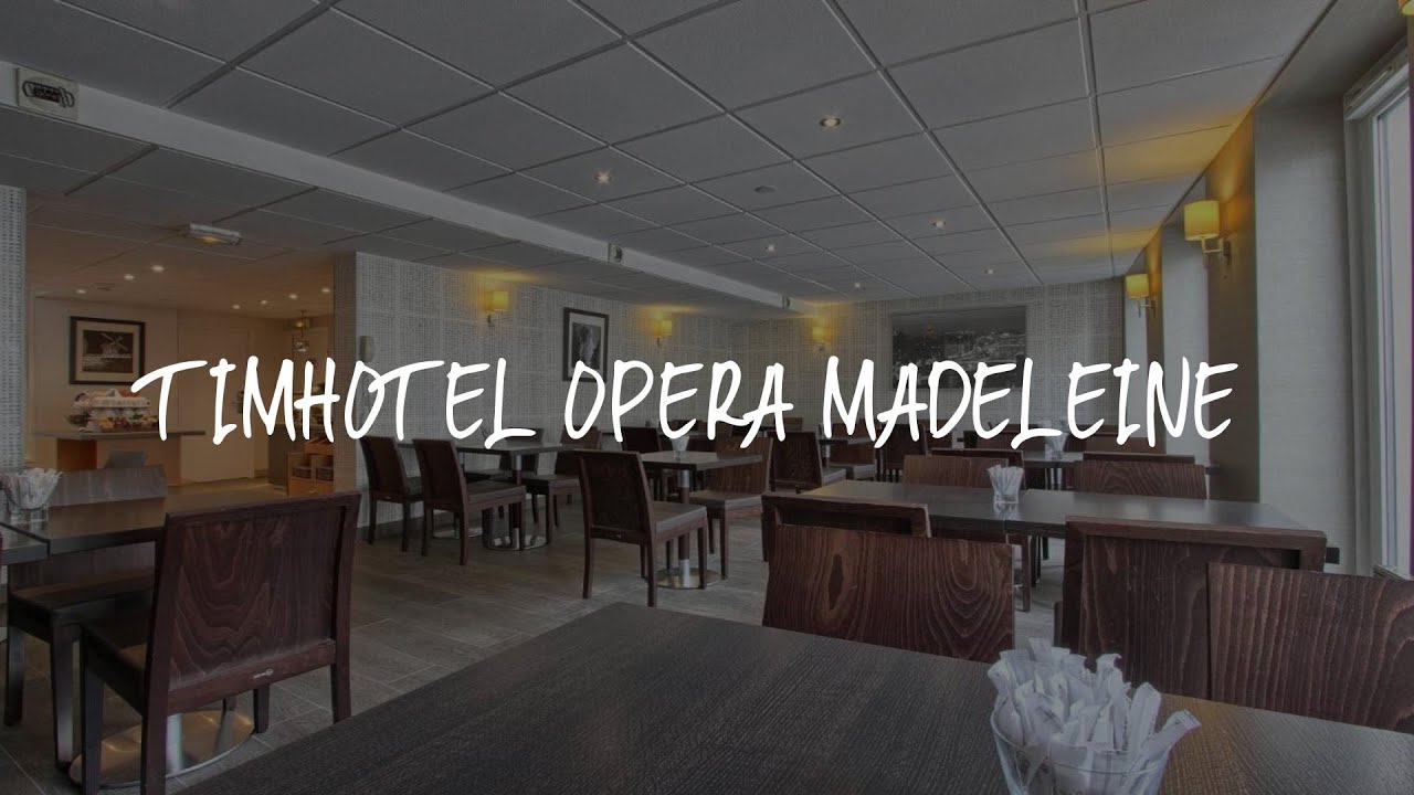 Timhotel Opera Madeleine Review - Paris , France - YouTube