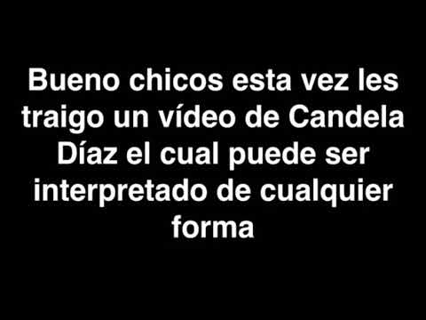 *Vídeo Prohibido* De Candela Diaz