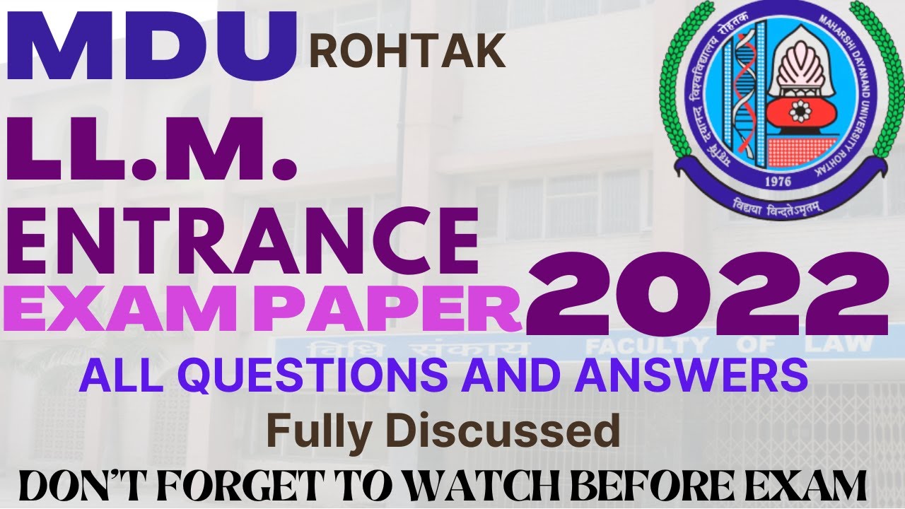MDU - 2022 LL.M. ENTRANCE EXAM - 2022 PAPER -MDU ROHTAK- fully discussed with provisions - YouTube