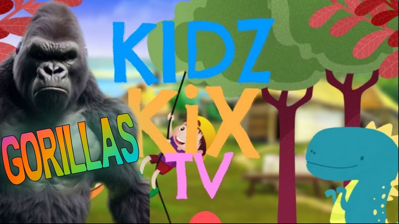 Kidz Kix TV - Gorillas - YouTube