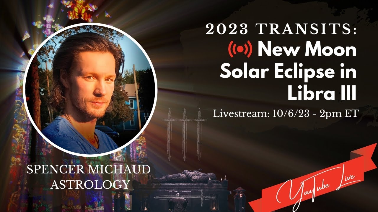 New Moon Solar Eclipse in Libra III - 2023 Transits - YouTube
