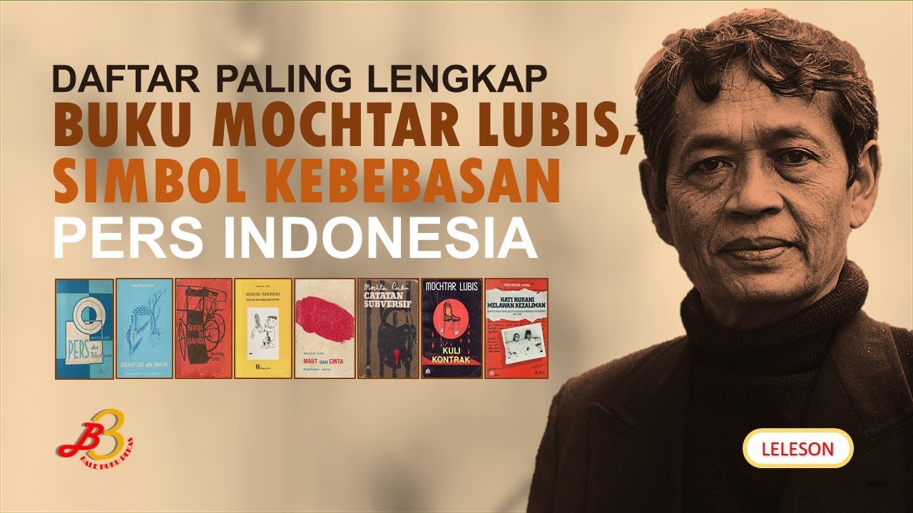 BUKU INDONESIA: DAFTAR PALING LENGKAP BUKU MOCHTAR LUBIS, SIMBOL PERS ...