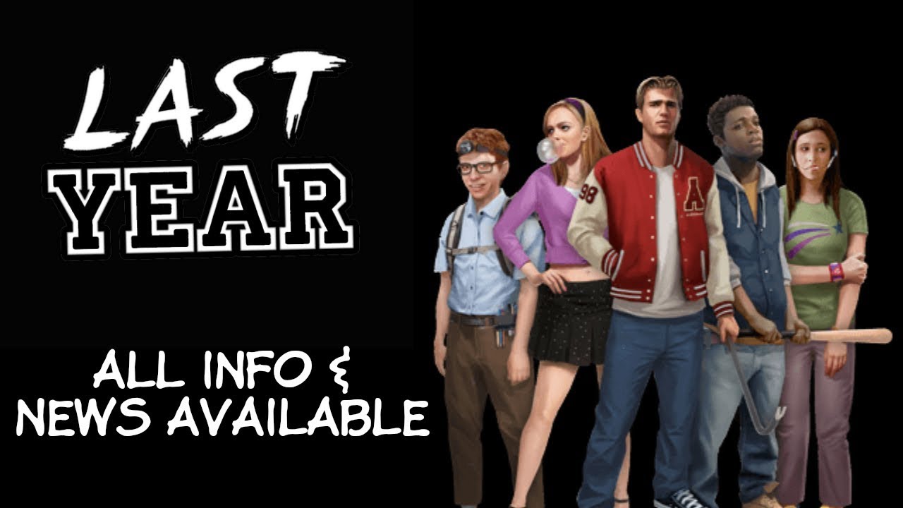 Last Year The Game Breakdown All Info & Everything Thats Available ...