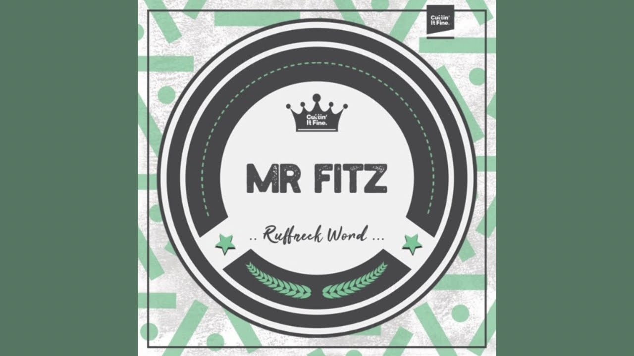 Mr. Fitz - Ruffneck Word - YouTube