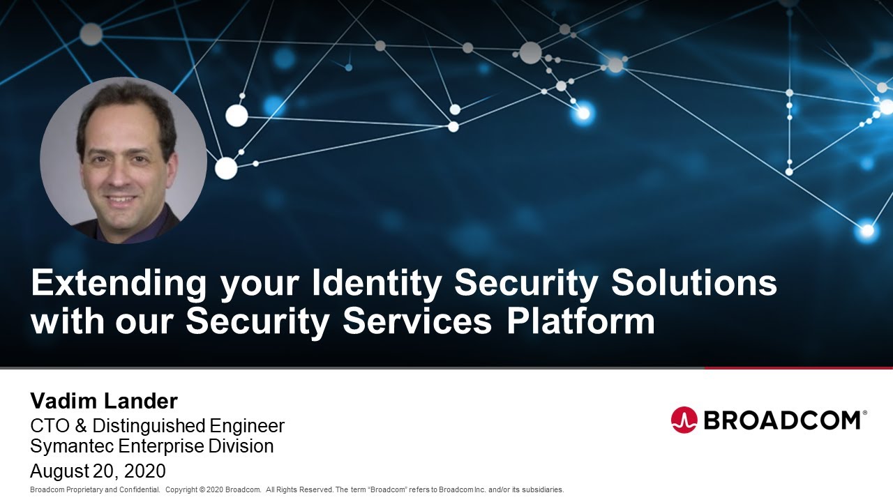 Webinar - Extending Your Symantec Identity Solutions with Our Security ...