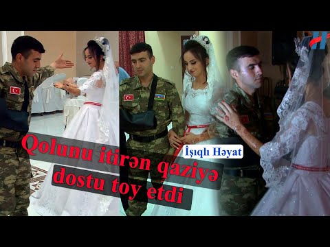 Bu gün toyu olan, bir qolunu itirmiş qazimizin toyundan görüntülər