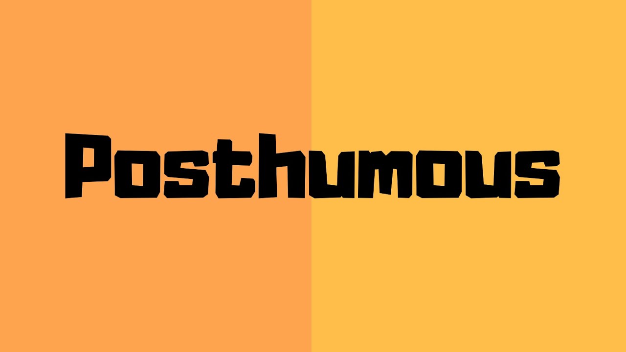 How to pronounce posthumous? posthumous pronunciation - YouTube
