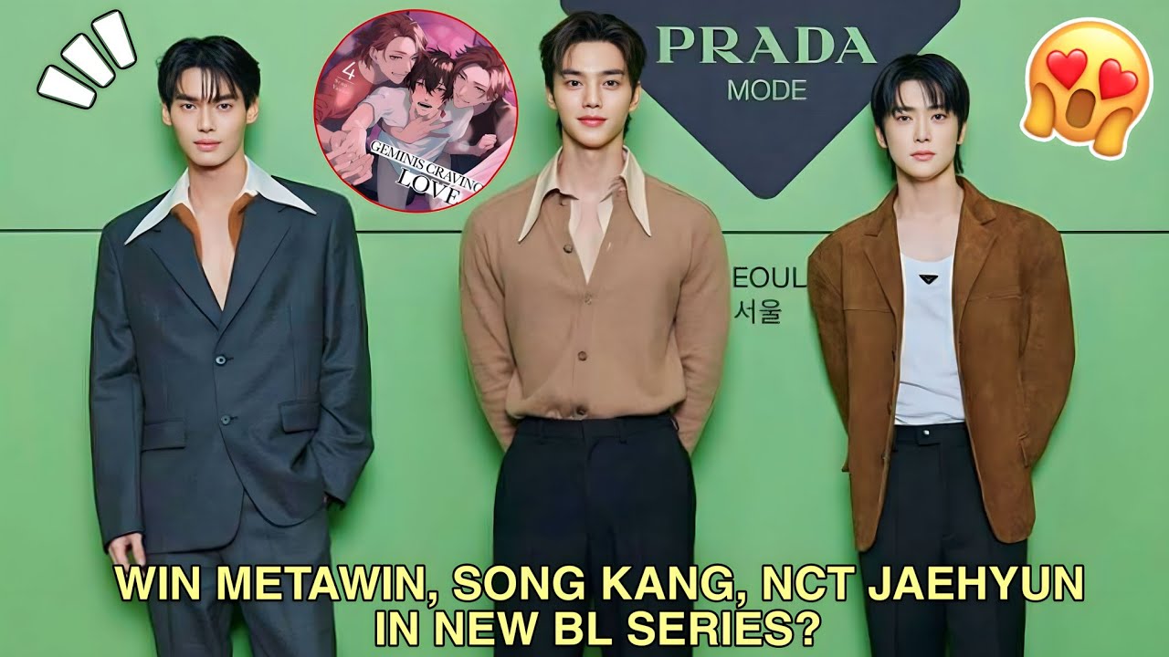 New Hottest BL Confirmed| Win Metawin, Song Kang, & NCT Jaehyun ...