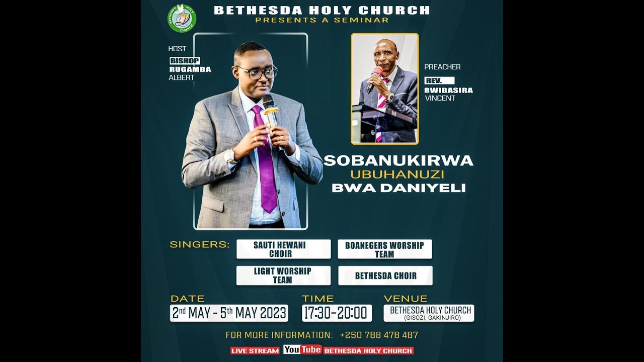 MENYA UBUHANUZI BWA DANIYELI BY REV PST RWIBASIRA VINCENT (SEMINAR DAY ...