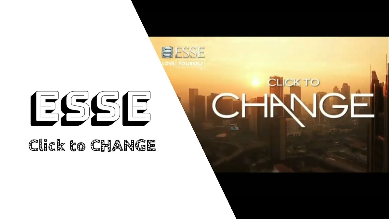 ESSE LOVE YOURSELF - Click to CHANGE - YouTube