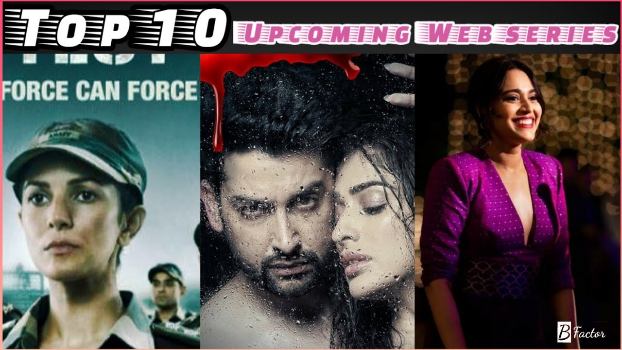 Top 10 Best Upcoming Hindi web series release on October 2020 |Netflix ...