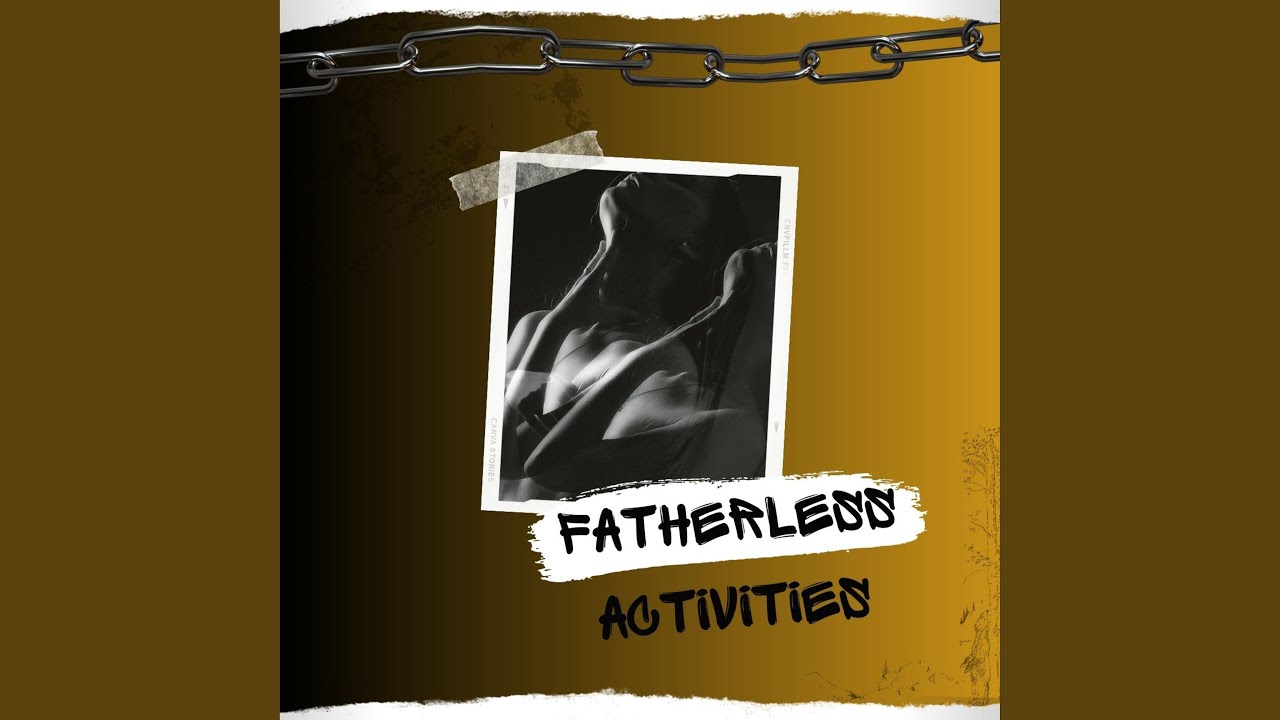 Fatherless Activities (feat. Omegases) - YouTube