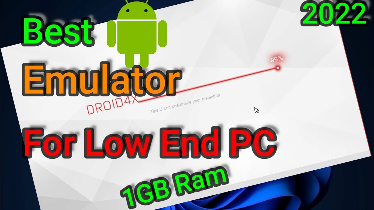 Best Android Emulator For Your Low End PC (1GB Ram) For 2022 || Simulate Any Android App/Game On ...