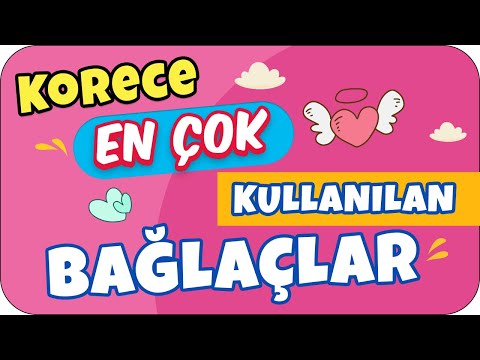 Korece En Çok Kullanılan Bağlaçlar ✍