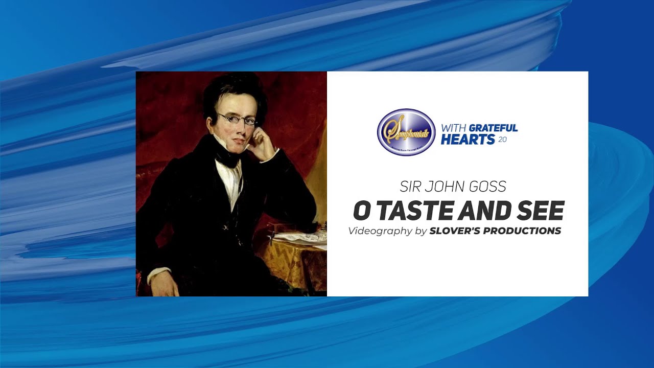 O Taste and See (By Sir John Goss) - YouTube