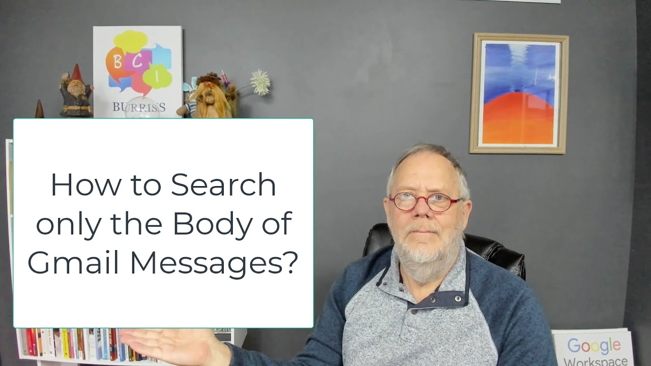 How to only search in the Body of a Gmail Message and not the subject ...